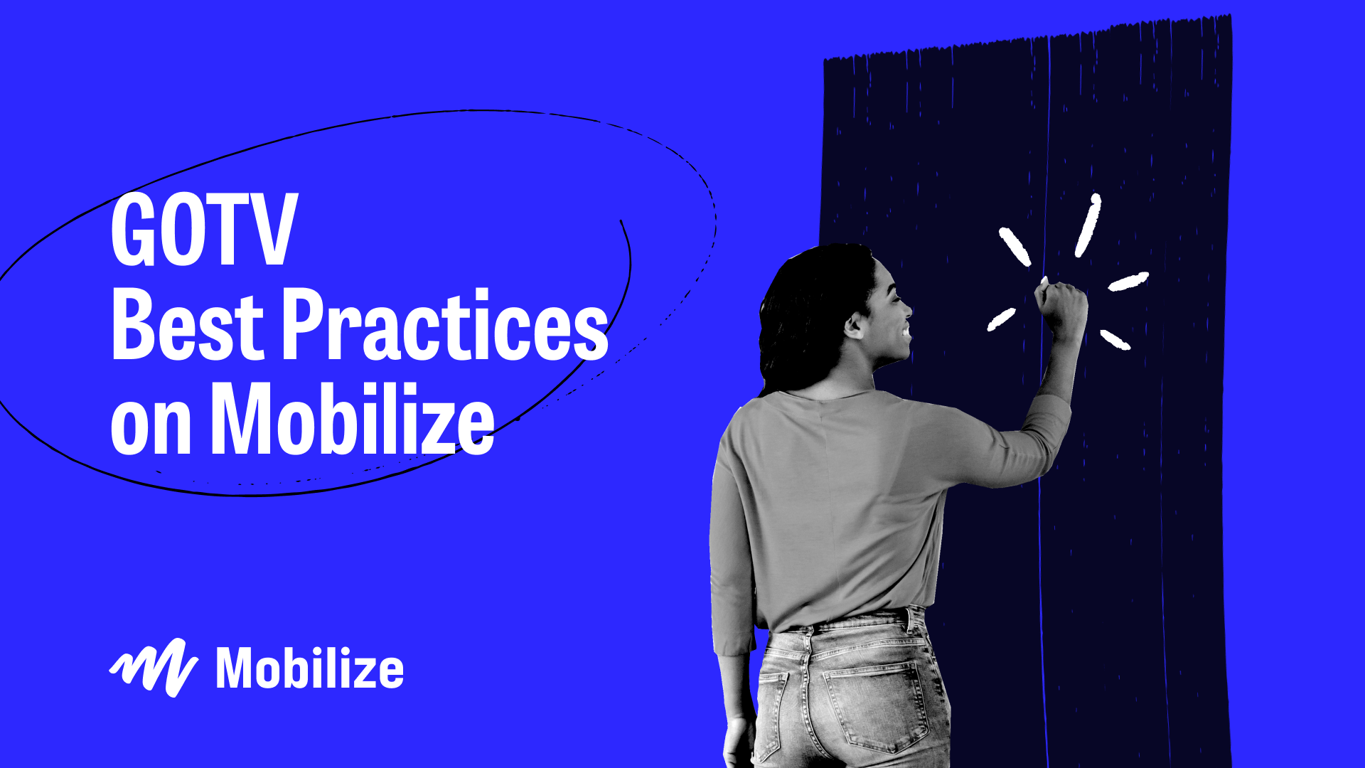 Webinar: GOTV Best Practices on Mobilize | Mobilize